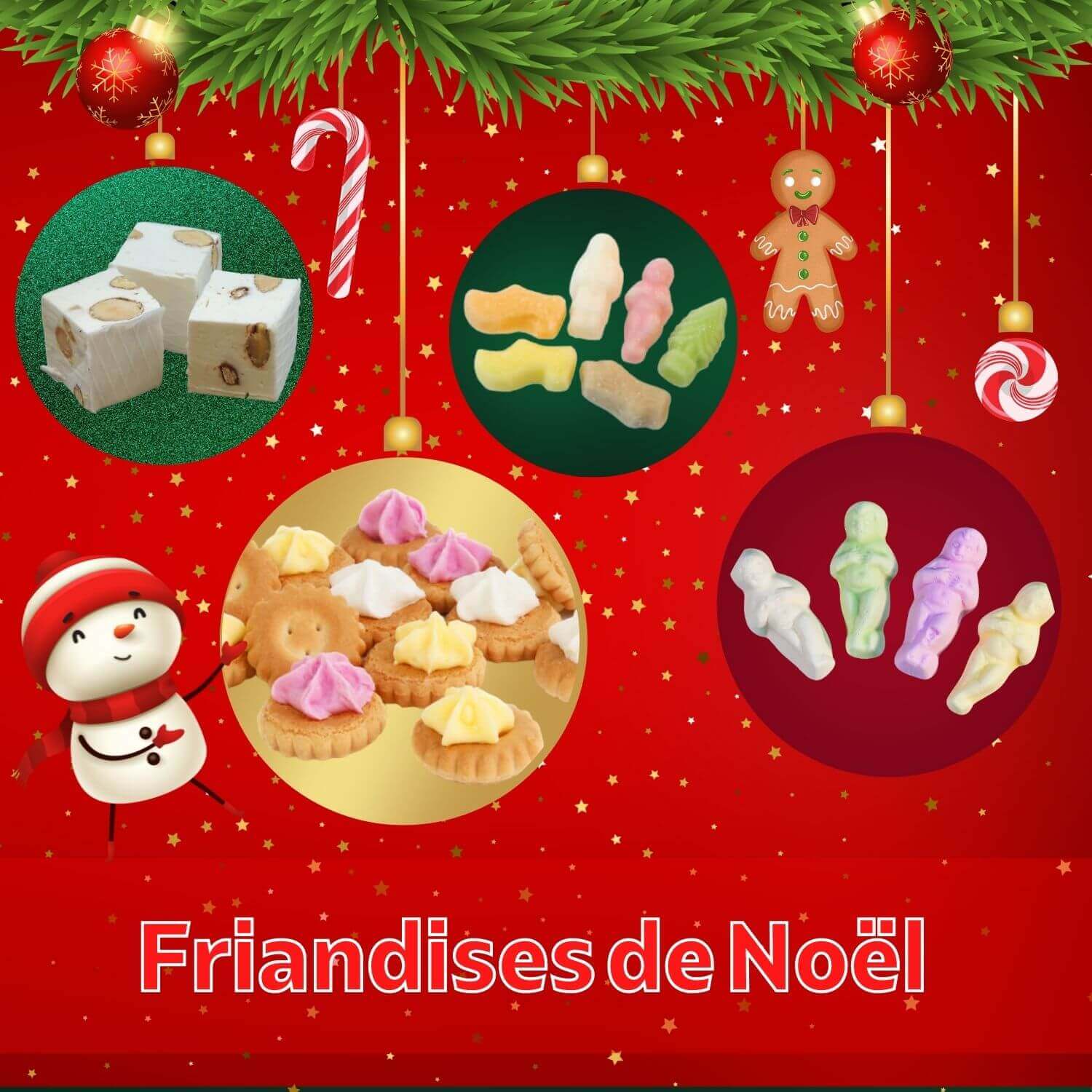 Découvrez toutes nos friandises pour Noël